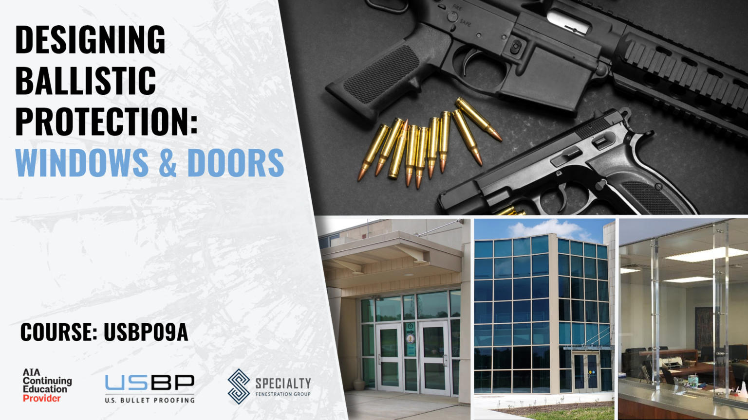 Architectural Support - US Bulletproofing